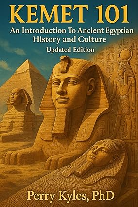 KEMET 101: An Introduction To Ancient Egyptian History and Culture ...